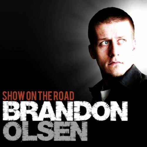 Play Show On The Road by Brandon Olsen on Amazon Music