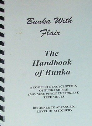 BUNKA WITH FLAIR (The Handbook of Bunka/Complete Encyclopedia of bunka ...