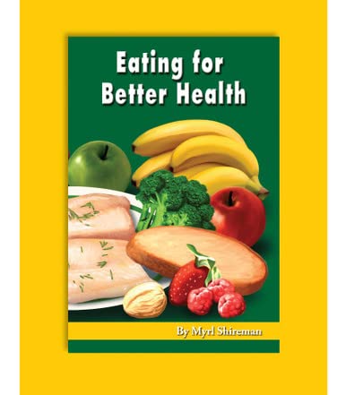 Eating for Better Health, Grade 6 (Readers Advance Science Readers ...