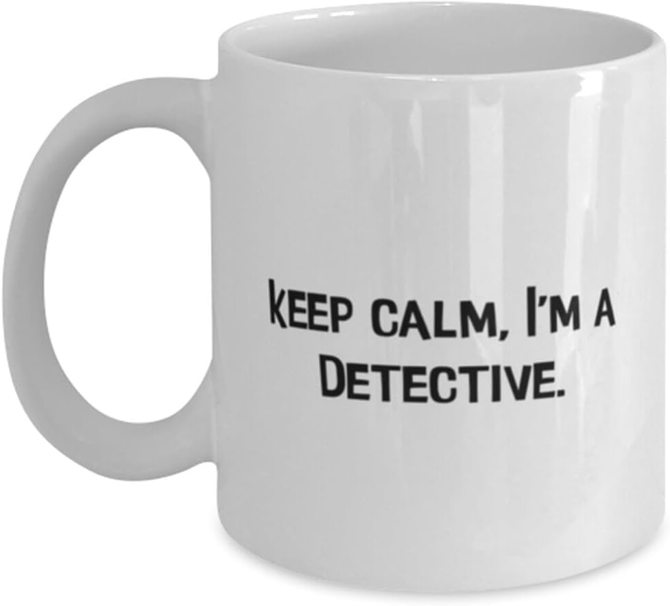 Amazon.com: Keep Calm I'm A Detective 11oz 15oz Mug Detective Cup Joke ...