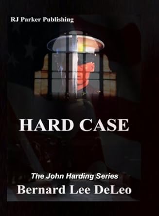 Hard Case: John Harding is a Cage Fighter, Marine, and Assassin for the ...