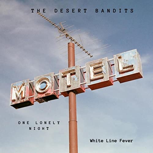 One Lonely Night de The Desert Bandits no Amazon Music Unlimited