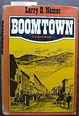 Boomtown: Names, Larry D: 9780385174299: Amazon.com: Books