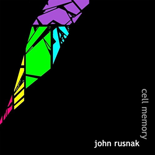 Amazon.com: Cell Memory : John Rusnak: Digital Music