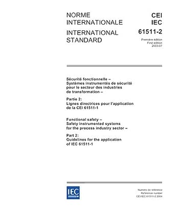 IEC 61511-2 Ed. 1.0 b:2004, Functional safety - Safety instrumented ...