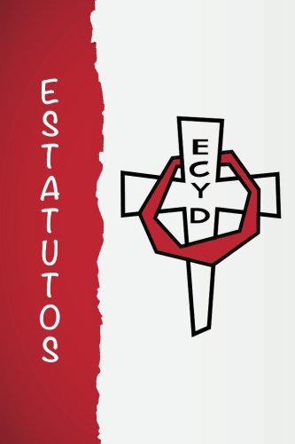 Estatutos del ECYD (Spanish Edition): Cristo, Legionarios de ...