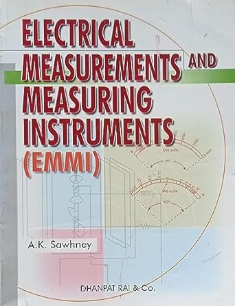 Buy ELECTRICAL MEASUREMENTS AND MEASURING INSTRUMENTS By AK Sawhney NVB ...