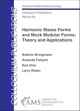 Amazon.com: Harmonic Maass Forms and Mock Modular Forms: Theory and ...
