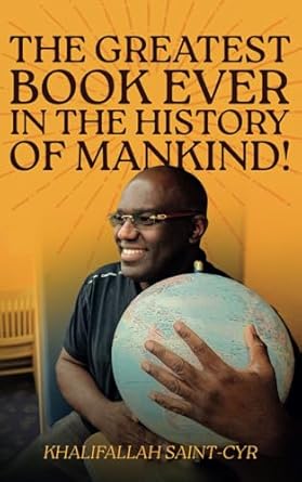 The Greatest Book Ever in the History of Mankind!: Amazon.co.uk: Saint ...