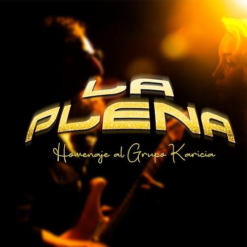 Play Homenaje al Grupo Karicia by La Plena on Amazon Music