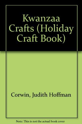 Kwanzaa Crafts: A Holiday Craft Book: Corwin, Judith Hoffman ...