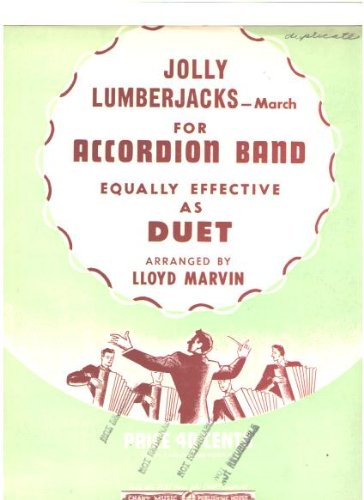 The Jolly Lumberjacks- March For Accordion Band (Equally Effective as ...