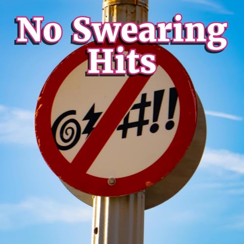 Amazon.com: No Swearing Hits : VARIOUS ARTISTS: Digital Music