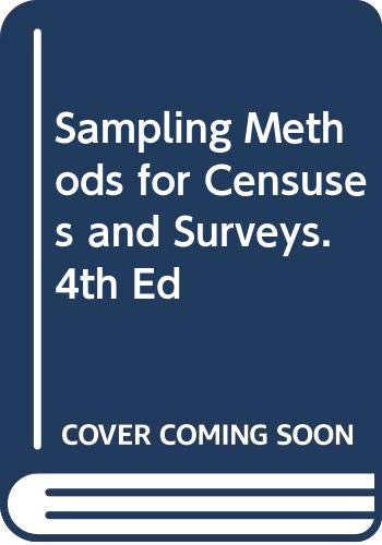 Sampling Methods for Censuses and Surveys. 4th Ed: 9780028555102 ...