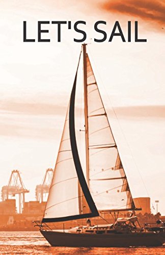 Let's Sail: Writing Journal, Diary or Planner: Journals, Nifty ...