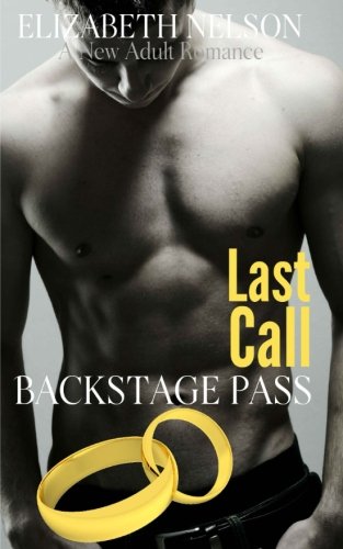 Backstage Pass: Last Call (The Backstage Pass Rock Star Romance ...