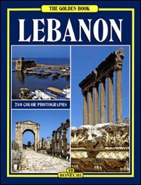Lebanon (The Golden Book): Monica Bonechi: 9788847614895: Amazon.com: Books