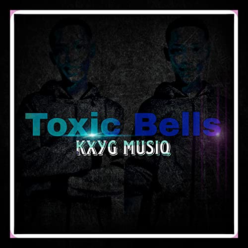 Toxic Bells by KxyG MusiQ on Amazon Music - Amazon.co.uk