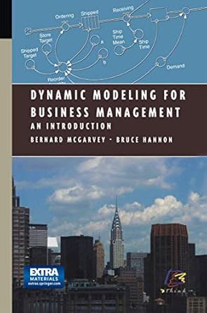 Dynamic Modeling for Business Management: An Introduction (Modeling ...