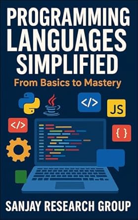 Amazon.com: Programming Languages Simplified: From Basics to Mastery (Technical Skill Books By ...