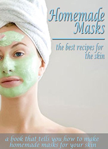 Amazon.com: Homemade Mask, The best Recipes For The Skin, a Book That ...