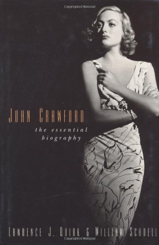 Joan Crawford: The Essential Biography eBook : Quirk, Lawrence J ...