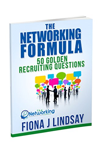Amazon.com: The Networking Formula: 50 Golden Recruiting Questions E ...
