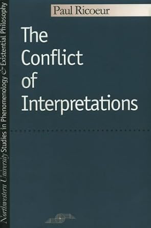 The Conflict of Interpretations: Paul Ricœur: Amazon.com: Books