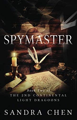 Amazon.com: Spymaster: Book Two of the 2nd Continental Light Dragoons ...
