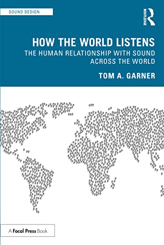 Amazon.com: How the World Listens: The Human Relationship with Sound ...