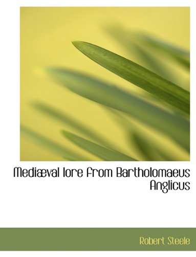 Buy Medi Val Lore from Bartholomaeus Anglicus Book Online at Low Prices ...