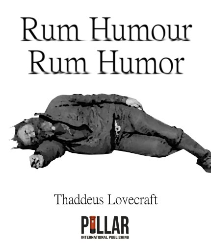 Amazon.com: Rum Humour / Rum Humor eBook : Lovecraft, Thaddeus ...
