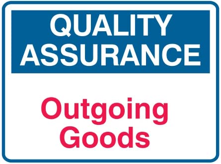 Safety Signs | quality assurance outgoing goods blue bg Foam Board ...
