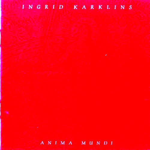 Amazon.com: Anima Mundi : Ingrid Karklins: Digital Music