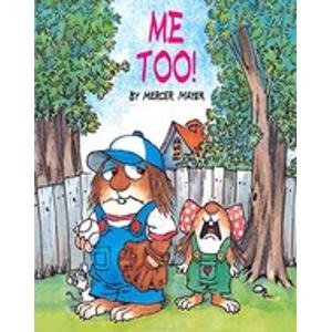 Me Too! : Mercer Mayer: Amazon.in: Books