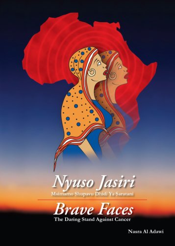 Brave Faces: The Daring Stand Against Cancer: Nasra Al Adawi, Dr ...