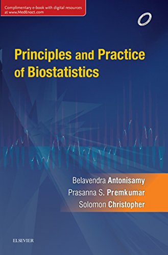 Principles and Practice of Biostatistics - E-book, Antonisamy, B ...