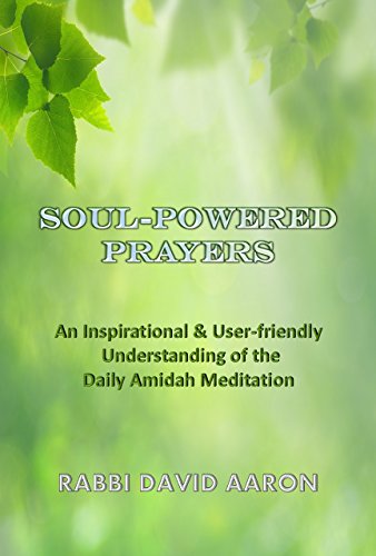 Soul-Powered Prayers: An Inspirational & User-Friendly Understanding of ...