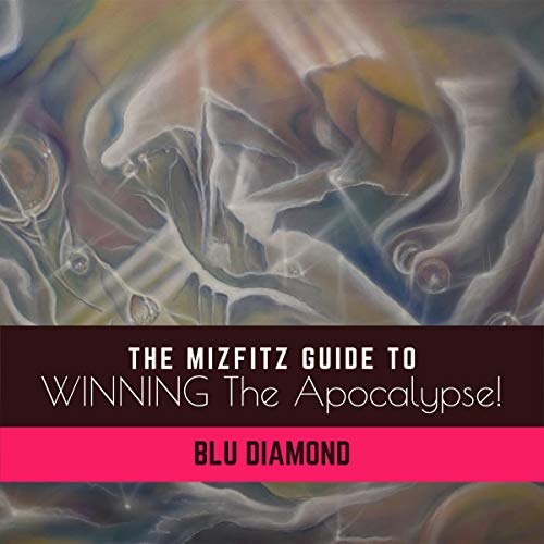 Amazon.com: Mizfitz Guide to Winning the Apocalypse!: Mizfitz Guides ...
