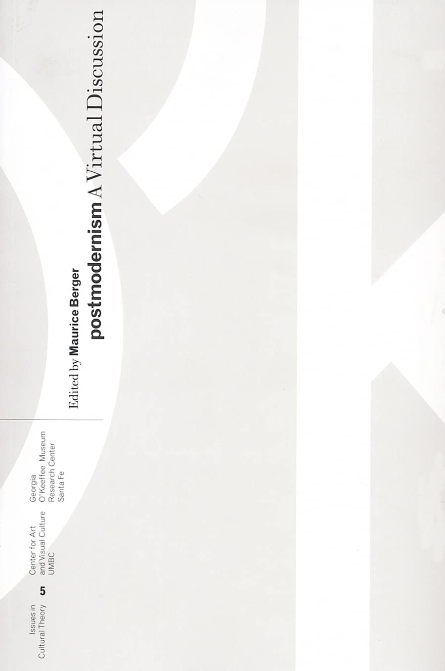 Postmodernism: A Virtual Discussion: Anderson, Maxwell, Gonzalez ...