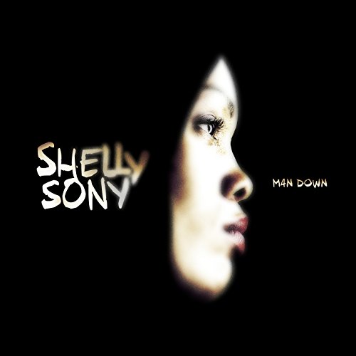 Play Man Down by Shelly Sony on Amazon Music