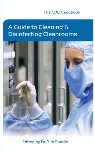 The CDC Handbook - A Guide to Cleaning and Disinfecting Clean Rooms ...
