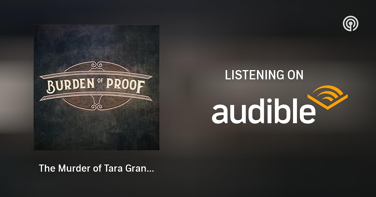 The Murder of Tara Grant by Burden of Proof | True Crime | Podcasts on ...