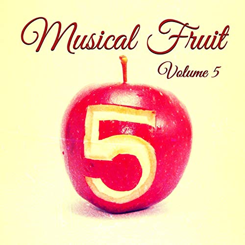 Play Musical Fruit Vol. 5 2019 by VARIOUS ARTISTS on Amazon Music