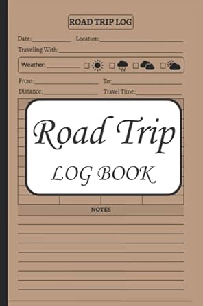 Road Trip Log Book: Road Trip Journal With Prompts for Kids and Adults ...