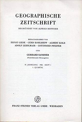 70.Jahrgang.1982.Heft 1,2,3 und 4 : Geographische Zeitschrift(Begr ...