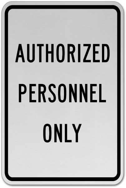 Amazon.com: Authorized Employees Only Sign Ss02 Metal Sign 8x12 Inch ...
