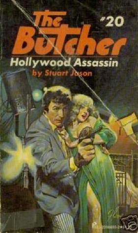 The Butcher No. 20: Hollywood Assassin: Stuart Jason: 9780523008936 ...