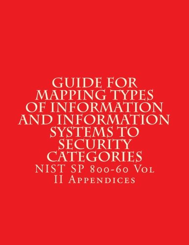 Guide for Mapping Types of Information and Information Systems to ...