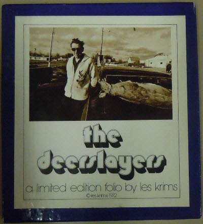 The Deerslayers: Krims, Les (photographer) and Alex J. Sweetman (text ...